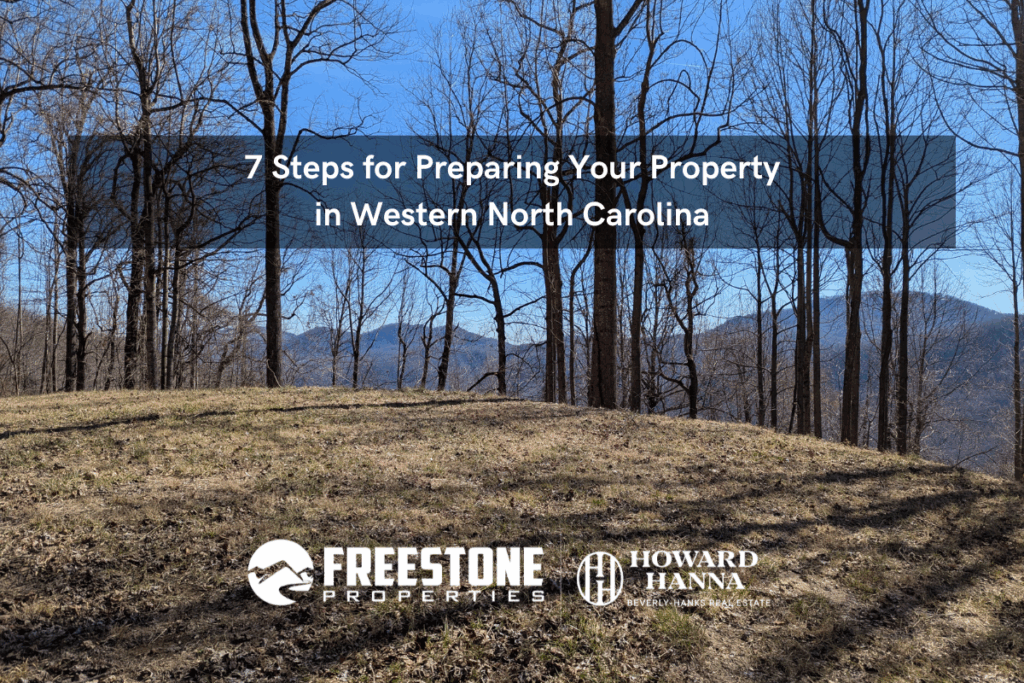 Selling Land? 7 Steps for Preparing Your NC Property - Freestone Properties